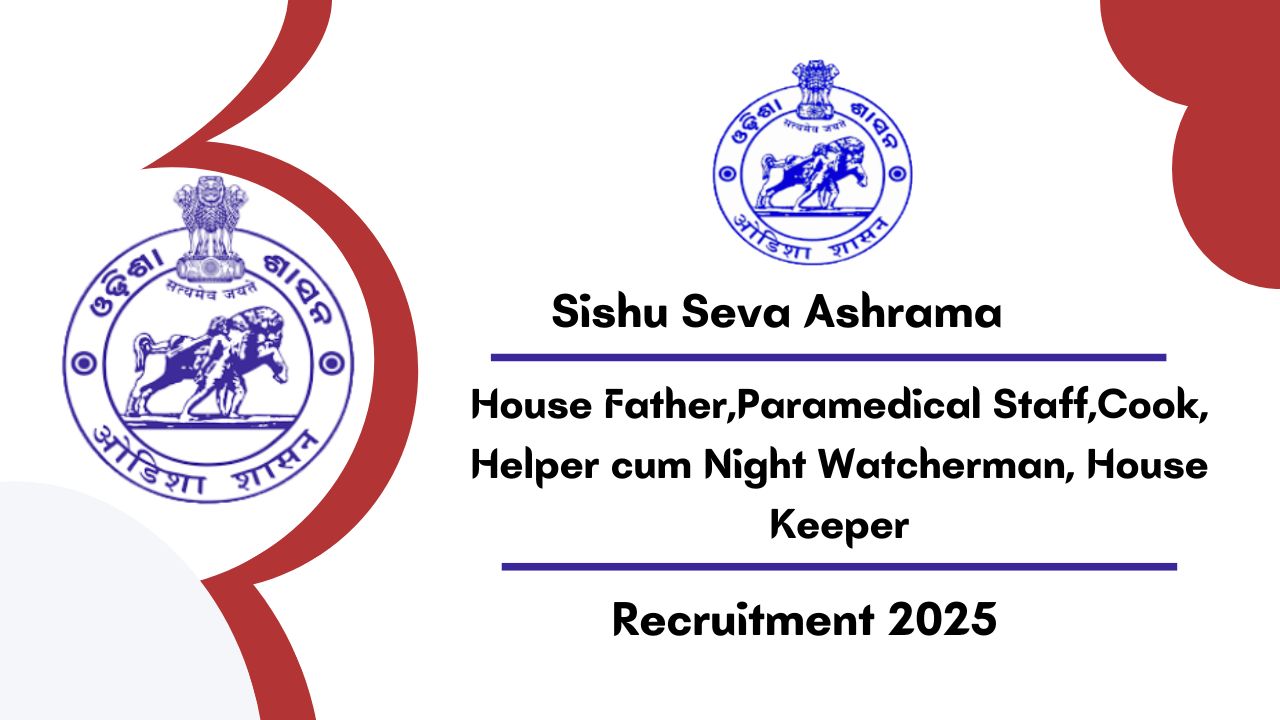 Sishu Seva Ashram School Non Teaching Recruitment 2025: Eligibility ...